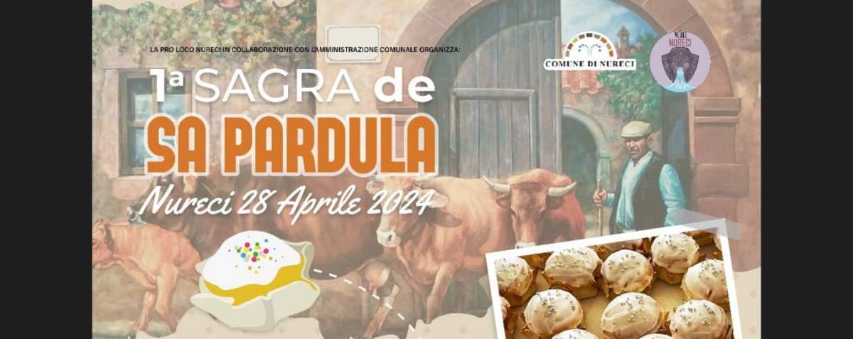 Sagra de Sa Pardula: appuntamento a Nureci domenica 28 aprile - Quattro ...